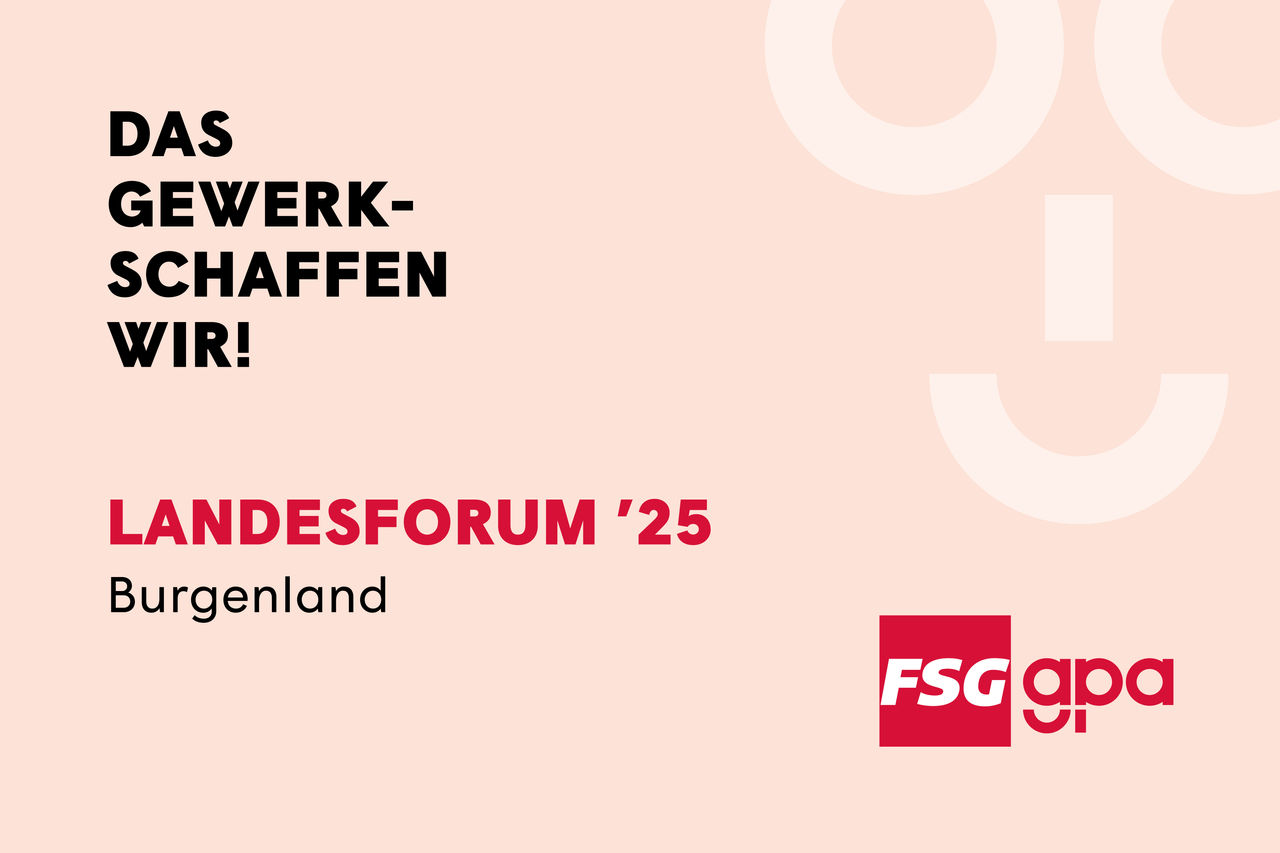 FSG Landesforum und FSG Landesfrauenforum 2025 | GPA